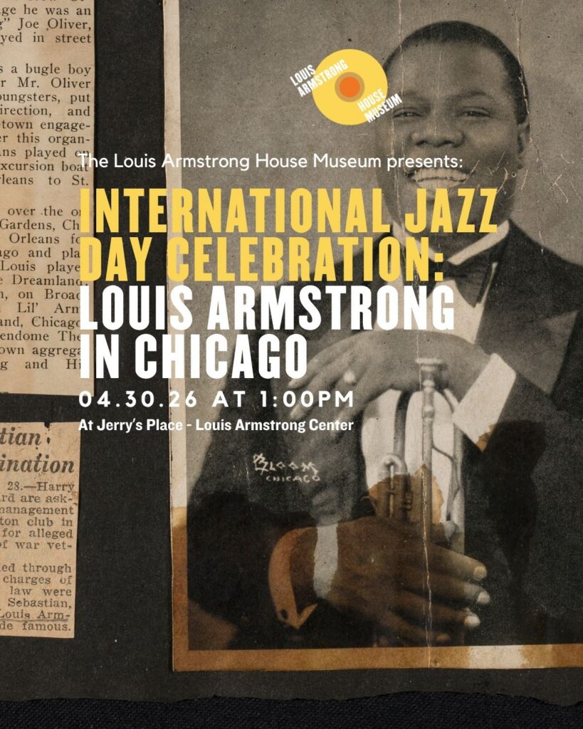 International Jazz Day Celebration Louis Armstrong in Chicago - Louis ...
